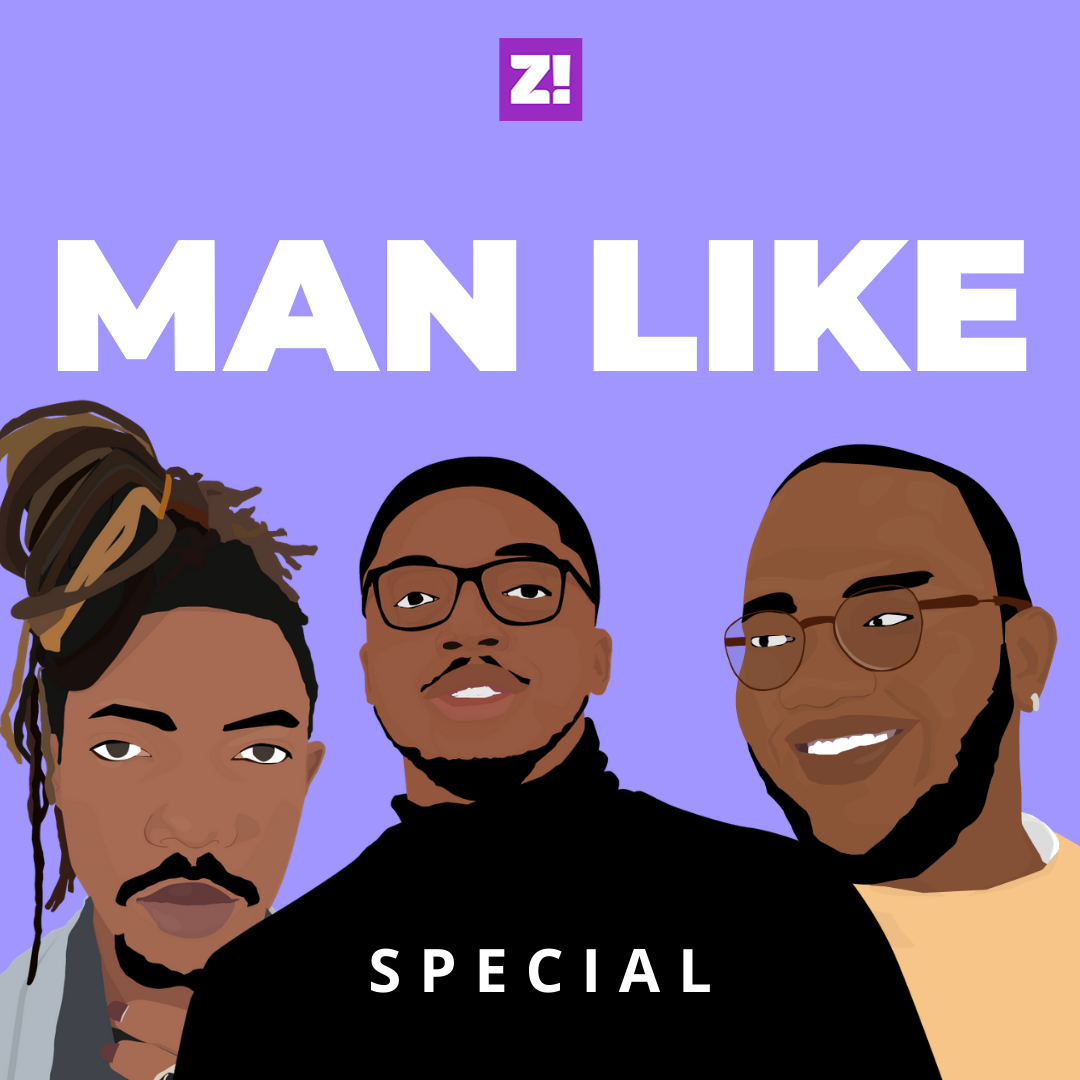 7 Of The Most Read "Man Like" Episodes | Zikoko!