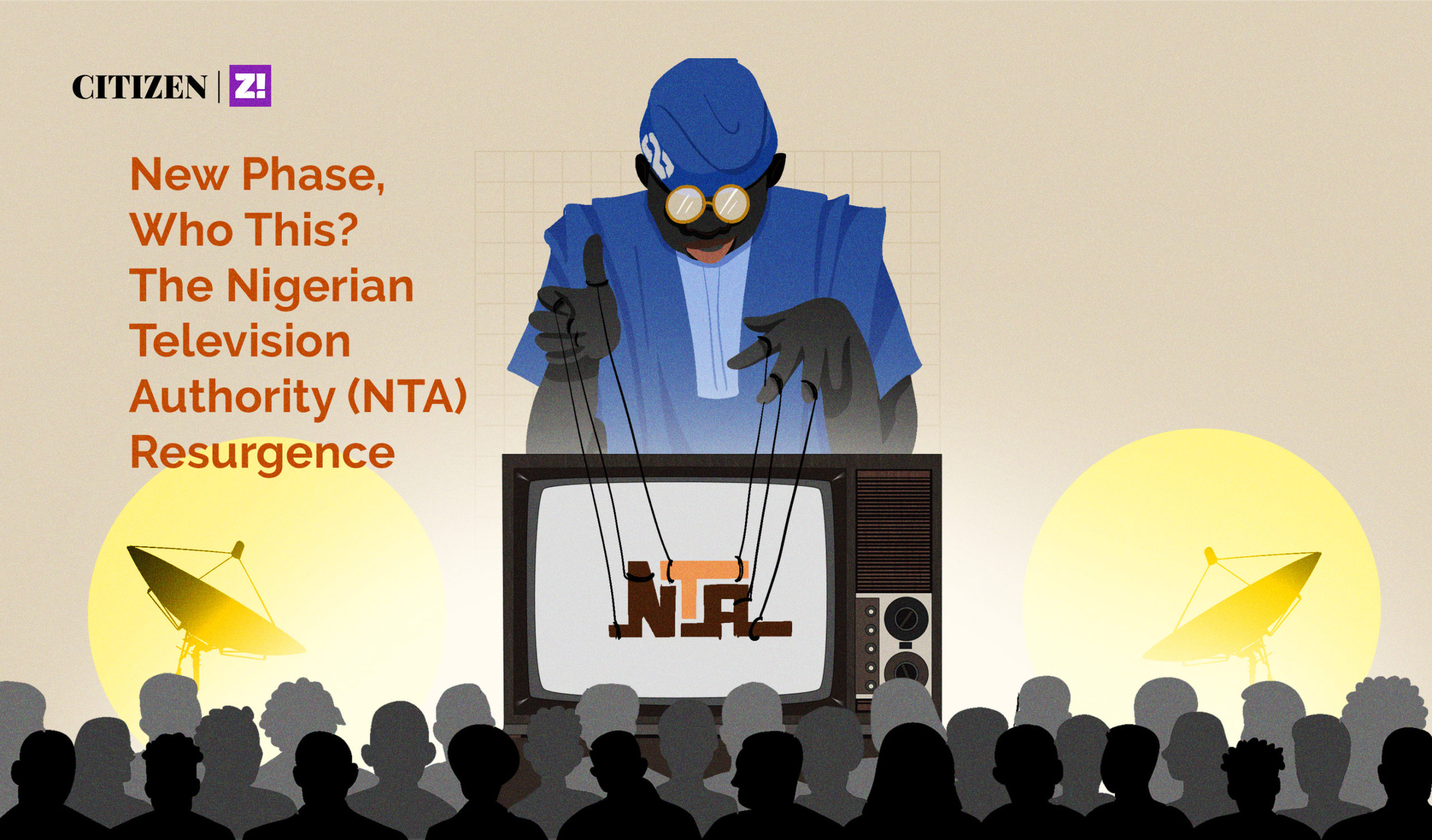 New Phase, Who This? The Nigerian Television Authority (NTA) Resurgence | Zikoko!